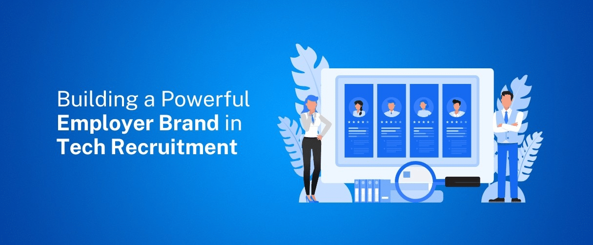 How to Build a Strong Employer Brand to Attract Tech and Engineering ...